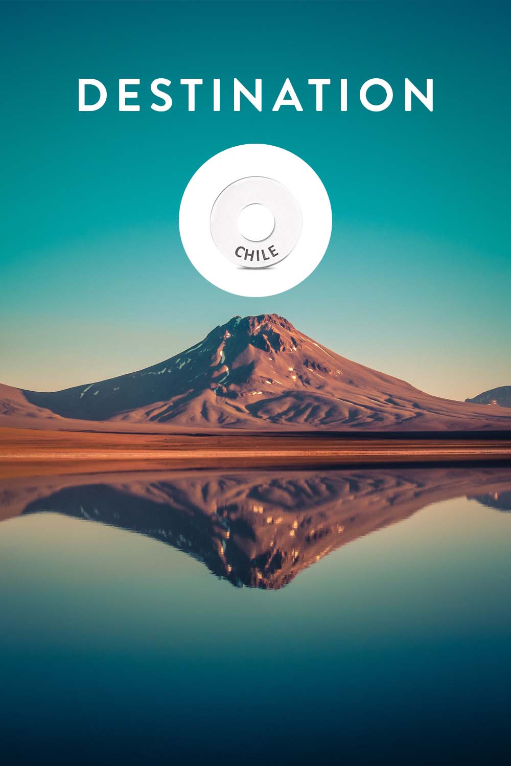 Destination: CHILE – Traveller Collective