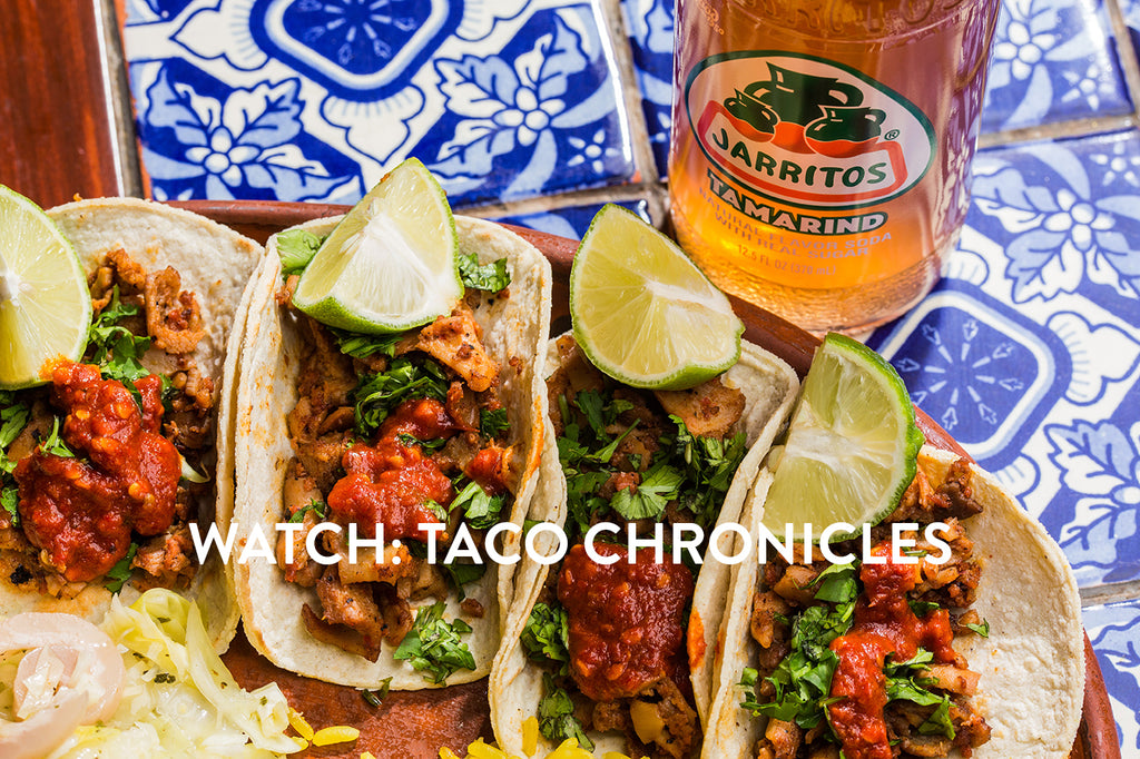 Watch: Taco Chronicles | Traveller Collective